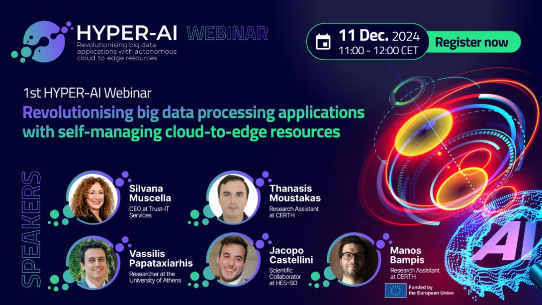 1st HYPER AI Webinar: Revolutionising big data processing applications with self-managing cloud ...